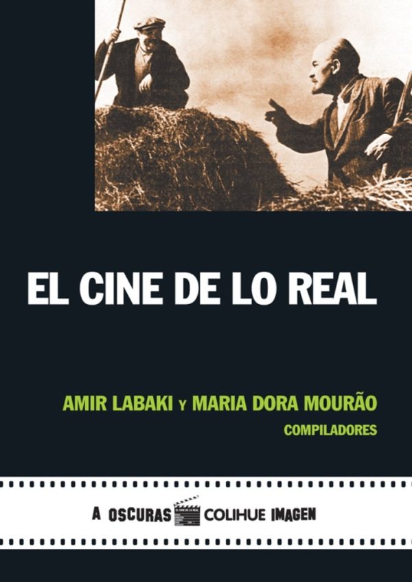 El cine de lo real - Ediciones Colihue